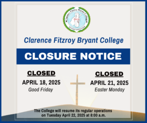 CFBC CLOSURE – Clarence Fitzroy Bryant College