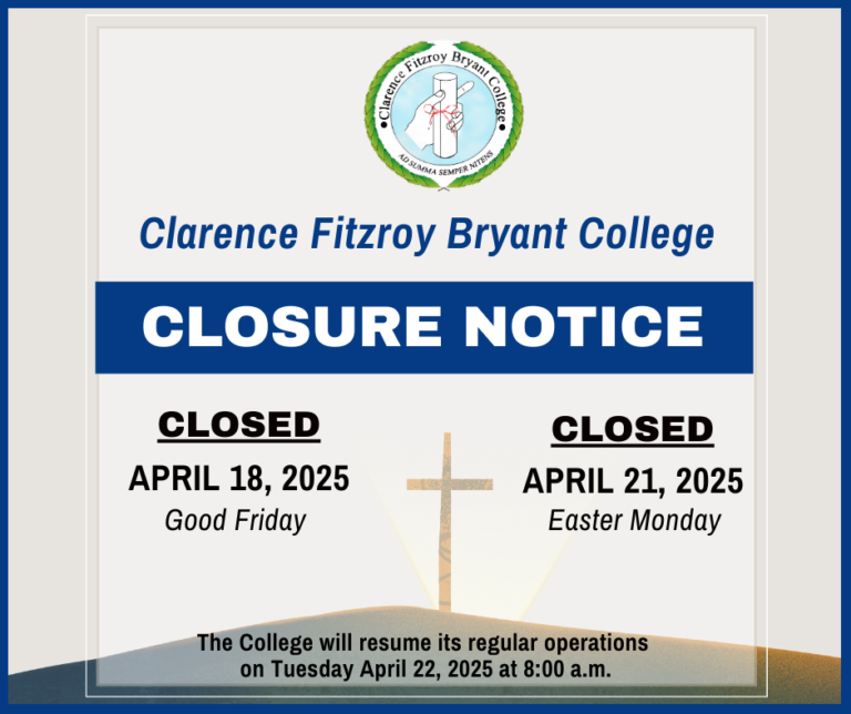 CFBC CLOSURE – Clarence Fitzroy Bryant College